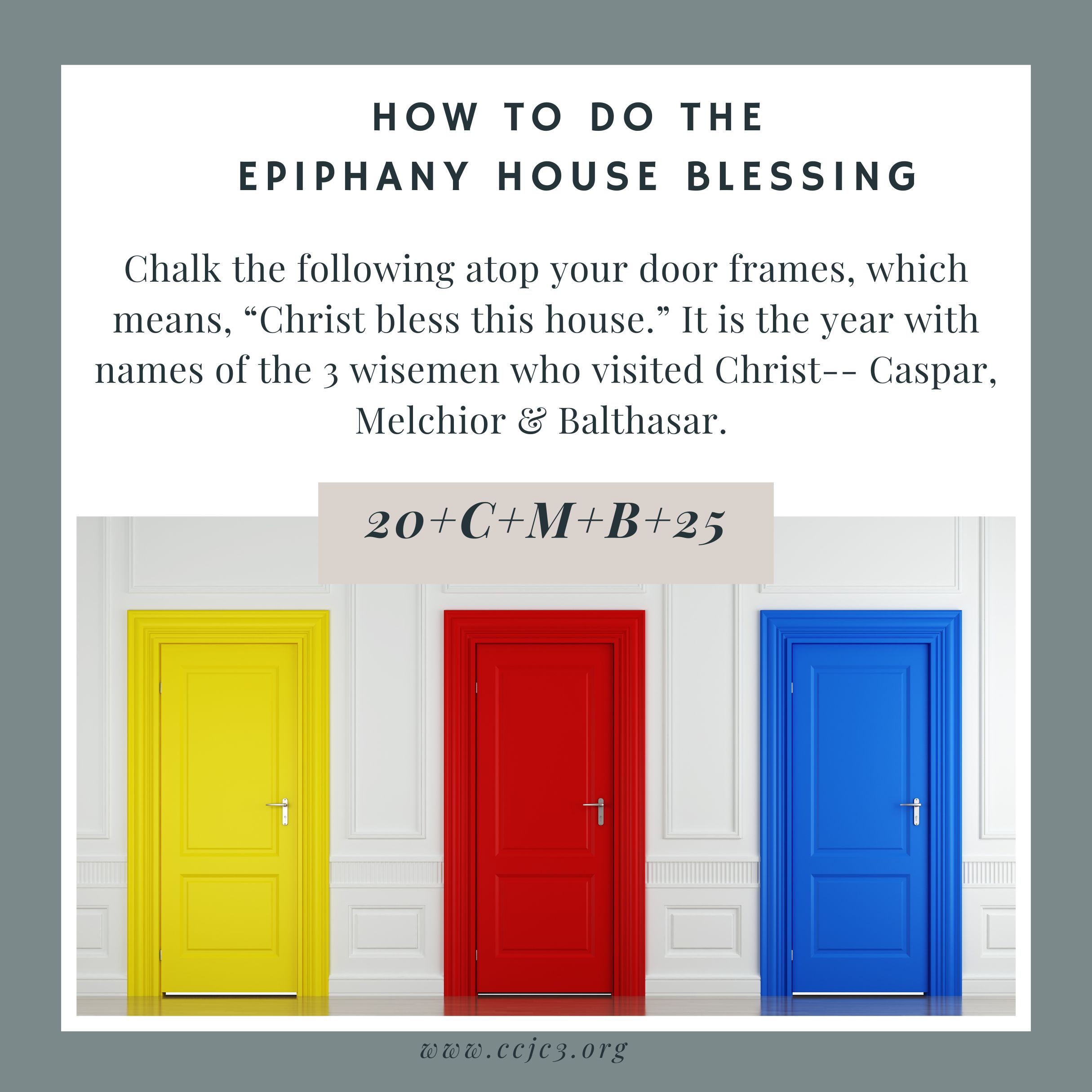How to Do the Epiphany House Blessing//2025 - CCJC